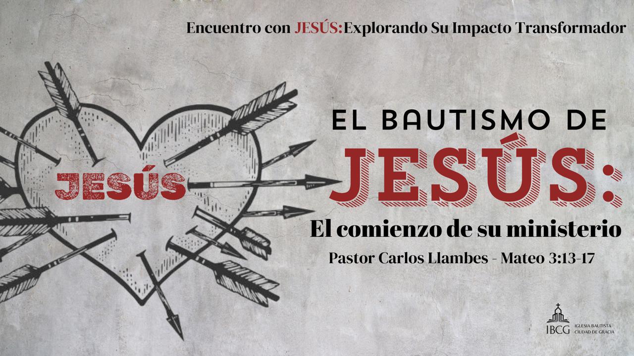 Predicación: El bautismo de Jesús, el comienzo de su ministerio - Mateo ...
